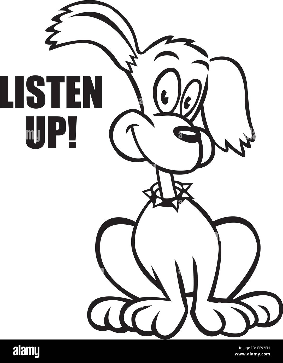 A dog with an ear up in the air and the words Listen Up! next to him ...