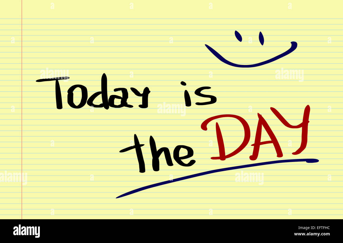 Today Is The Day