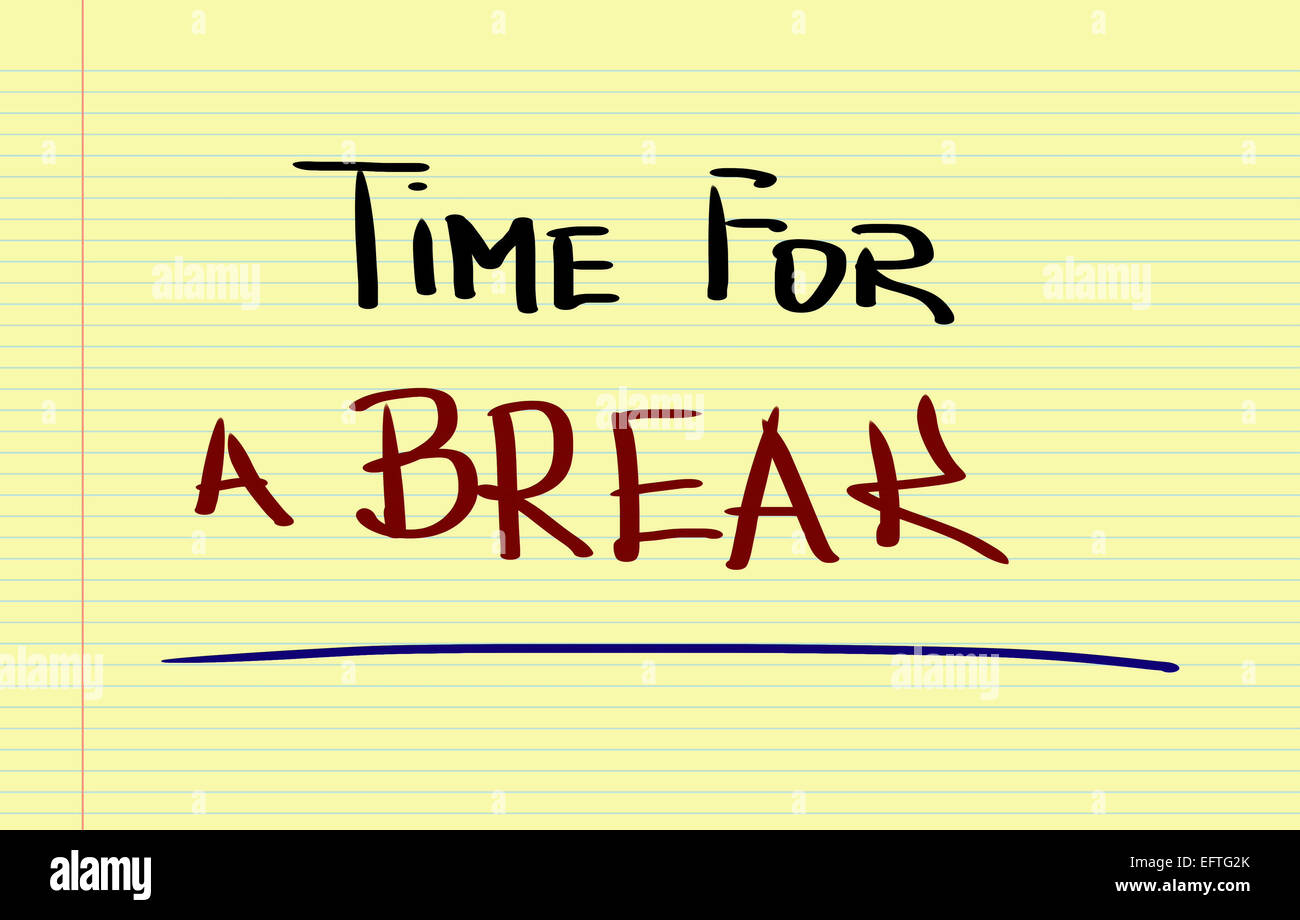 Time For A Break Concept Stock Photo - Alamy