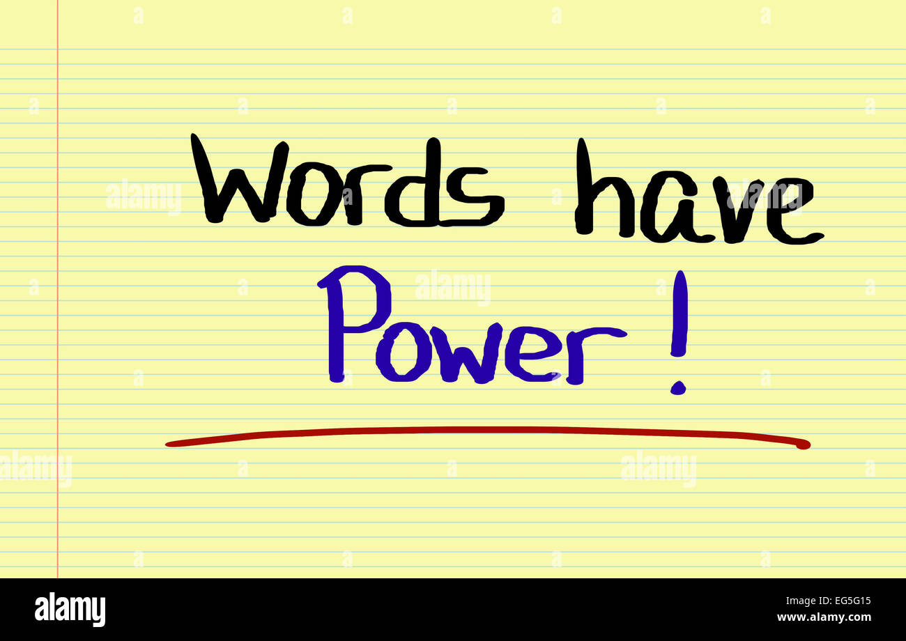 Words Have Power Concept Stock Photo - Alamy