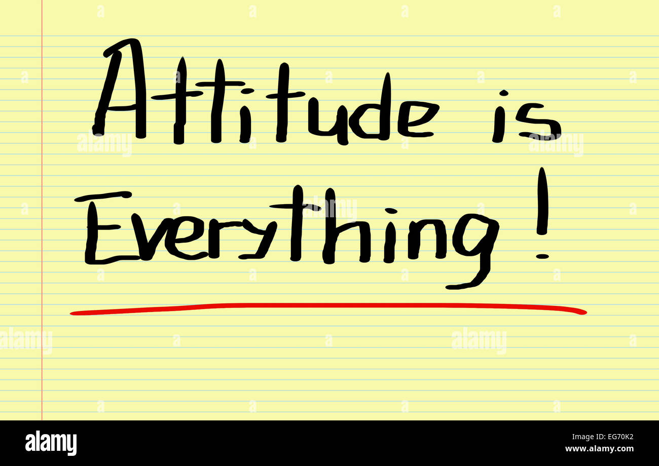 Attitude Is Everything Concept Stock Photo - Alamy
