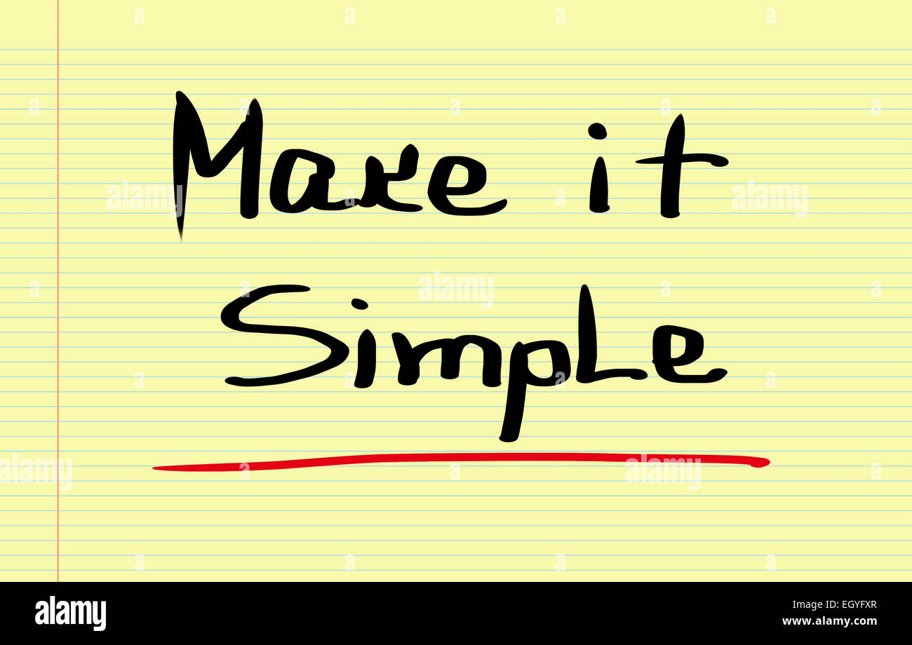 Make It Simple Concept Stock Photo - Alamy