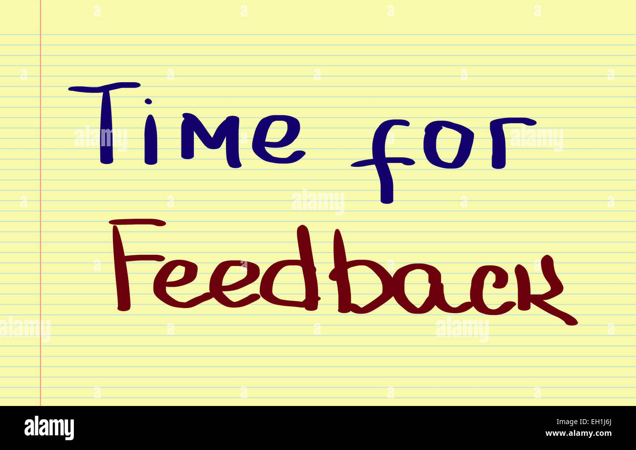 Time For Feedback Concept Stock Photo - Alamy