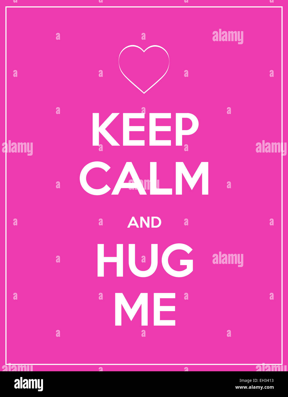 keep calm and hug me abstract modern background Stock Photo - Alamy