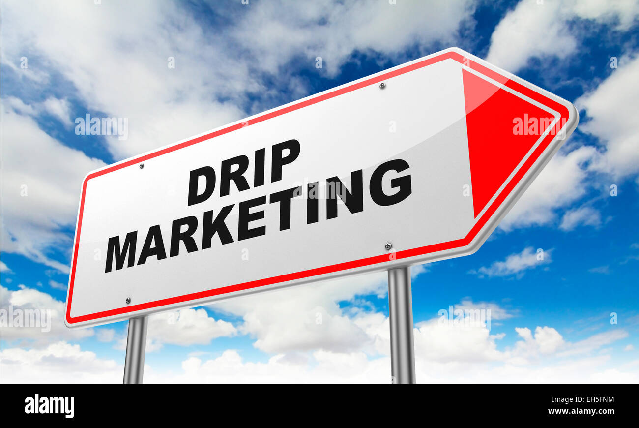 Drip Marketing on Red Road Sign on Sky Background Stock Photo - Alamy
