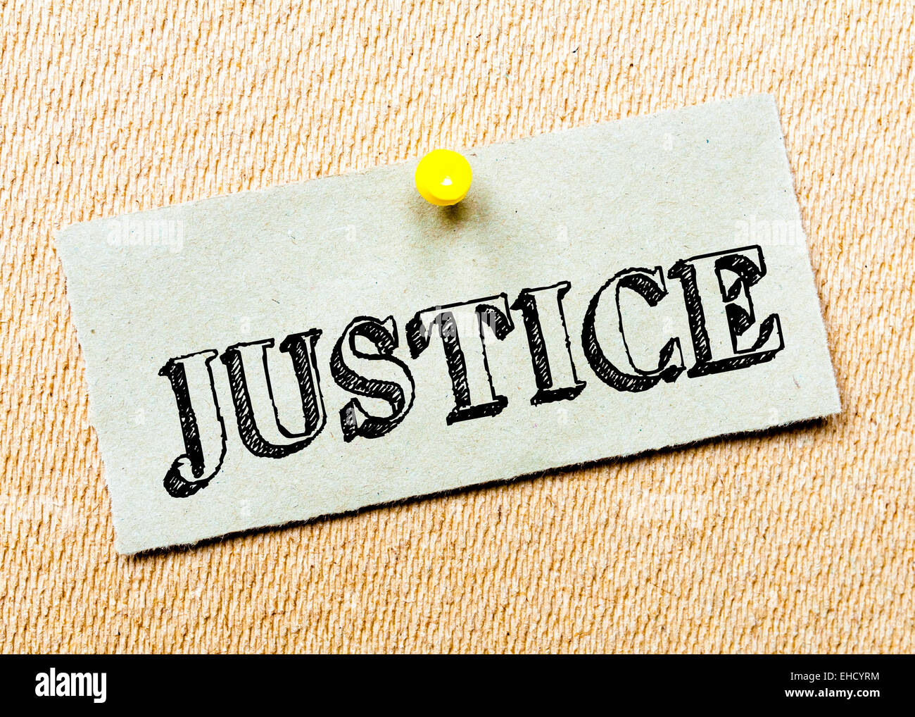 Recycled paper note pinned on cork board. Justice Message. Concept ...