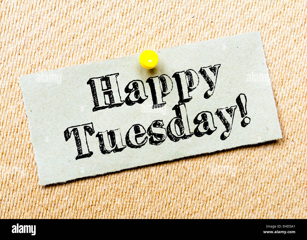 Happy Tuesday High Resolution Stock Photography and Images - Alamy