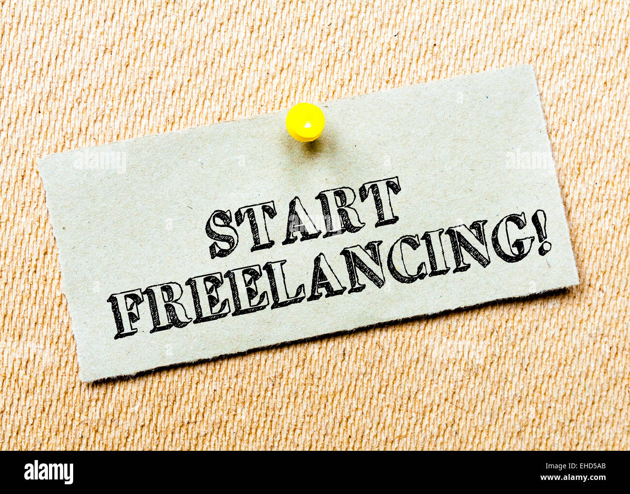 Recycled Paper Note Pinned On Cork Board Start Freelancing Message
