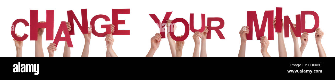 Change my mind Cut Out Stock Images & Pictures - Alamy