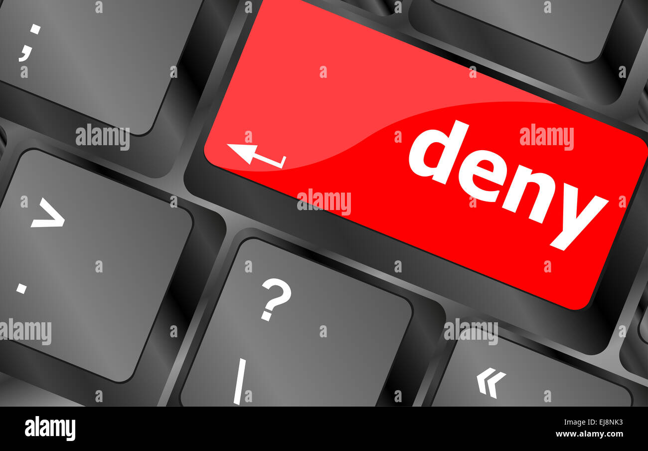 deny word on computer pc keyboard key Stock Photo - Alamy