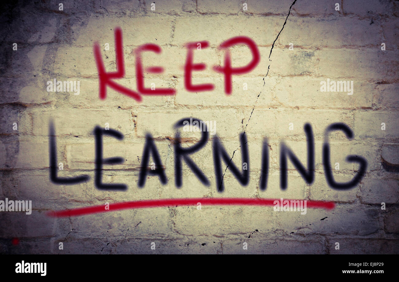 Keep Learning Concept Stock Photo - Alamy