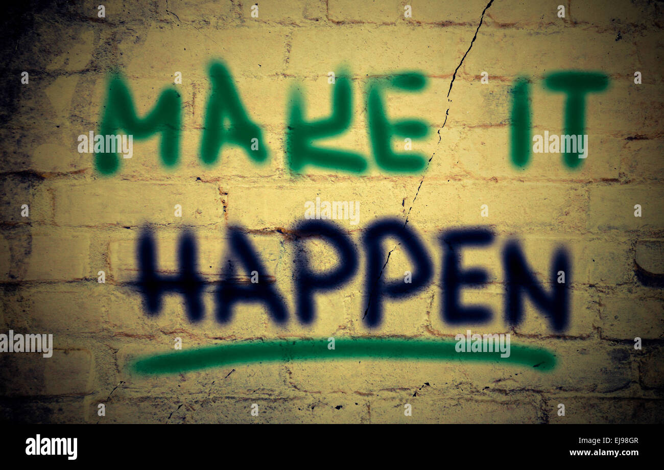Make It Happen Concept Stock Photo - Alamy