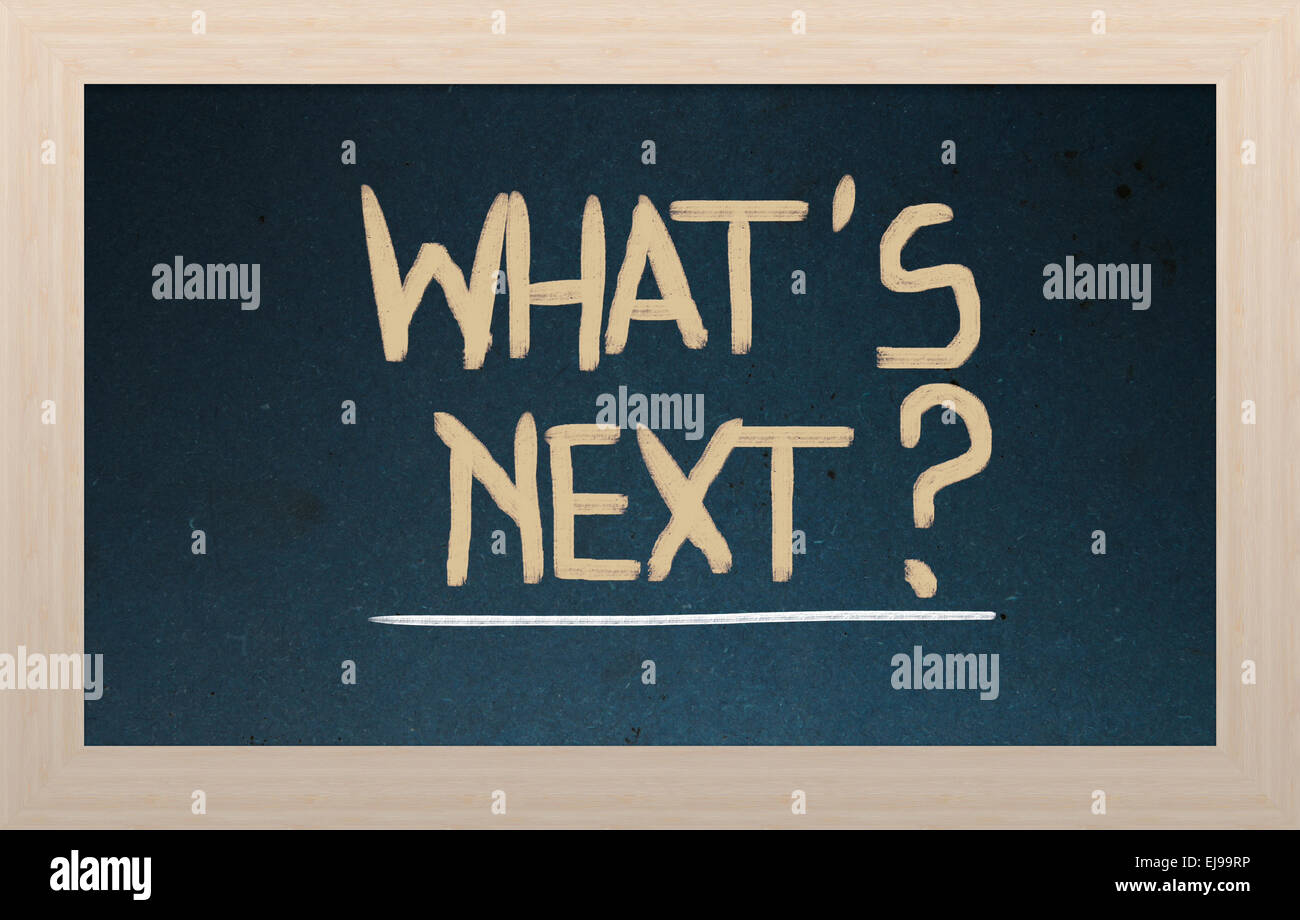 What's Next Concept Stock Photo - Alamy
