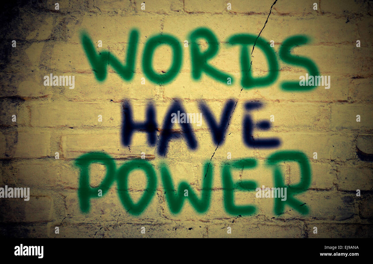 Words Have Power Concept Stock Photo - Alamy