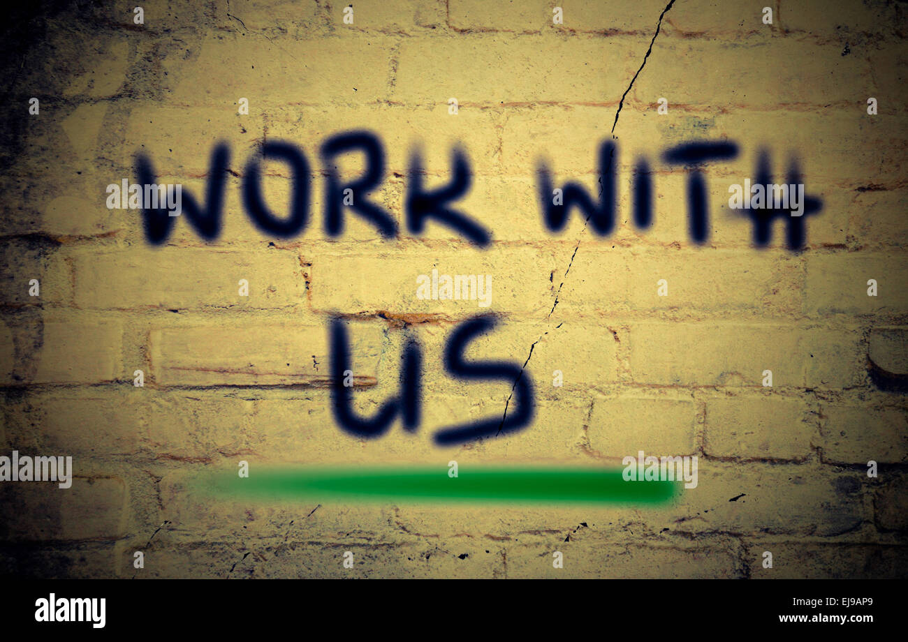 Work With Us Concept Stock Photo - Alamy