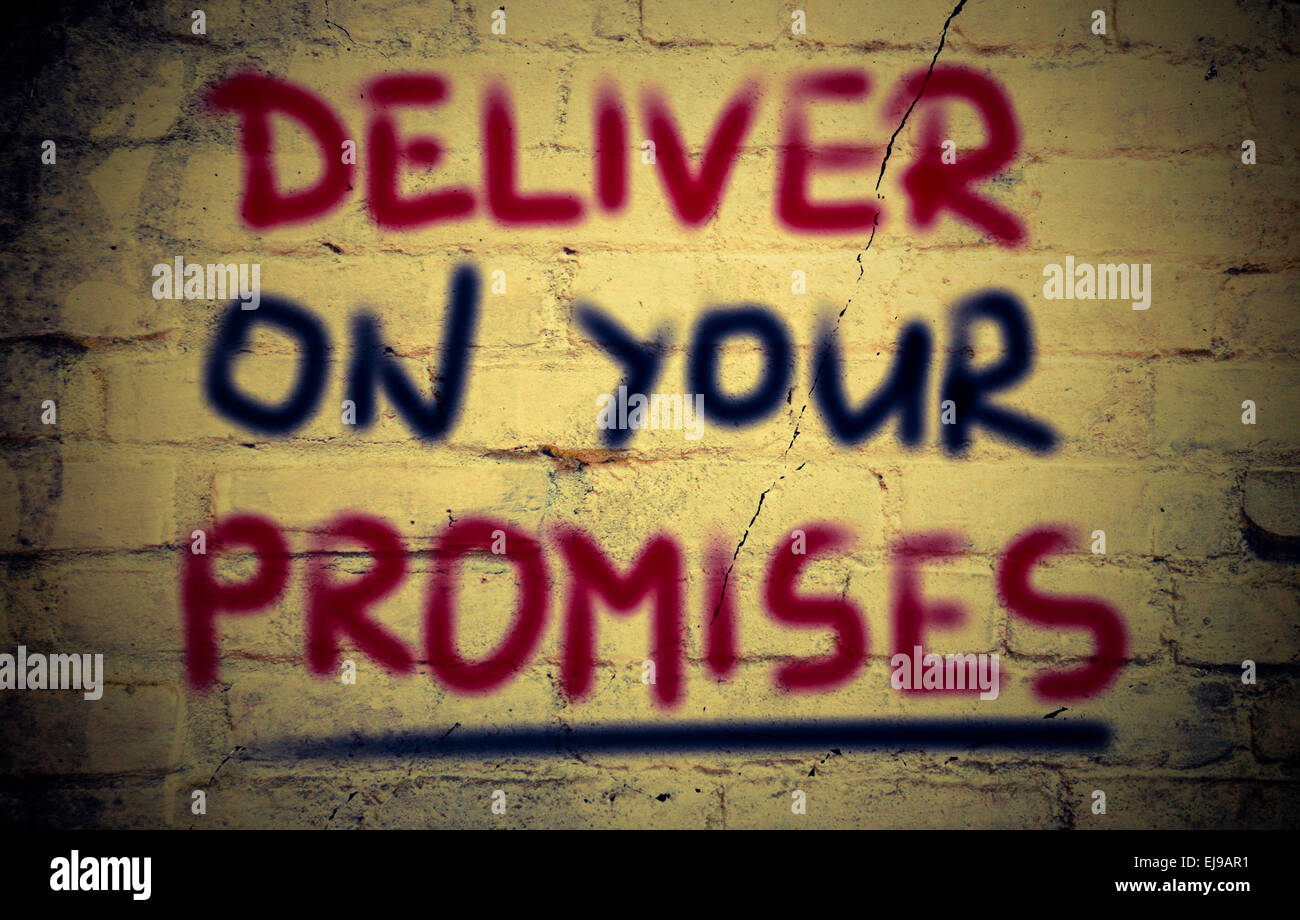 Deliver On Your Promises Concept Stock Photo - Alamy