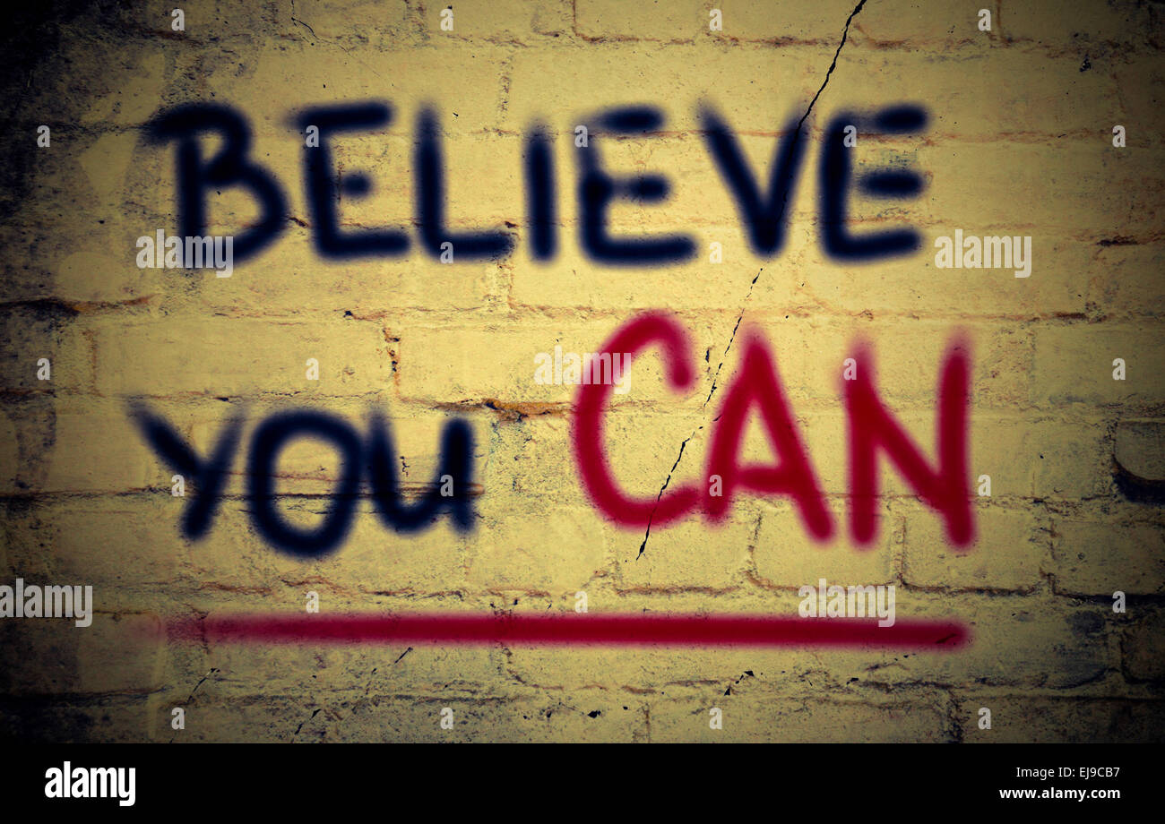 Believe You Can Concept Stock Photo - Alamy