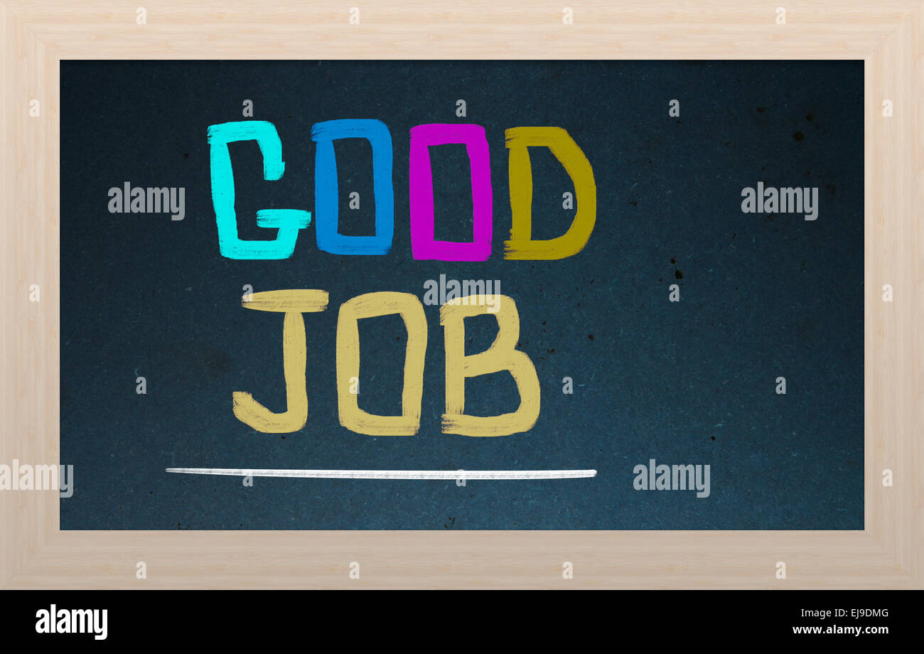 Good Job Concept Stock Photo - Alamy