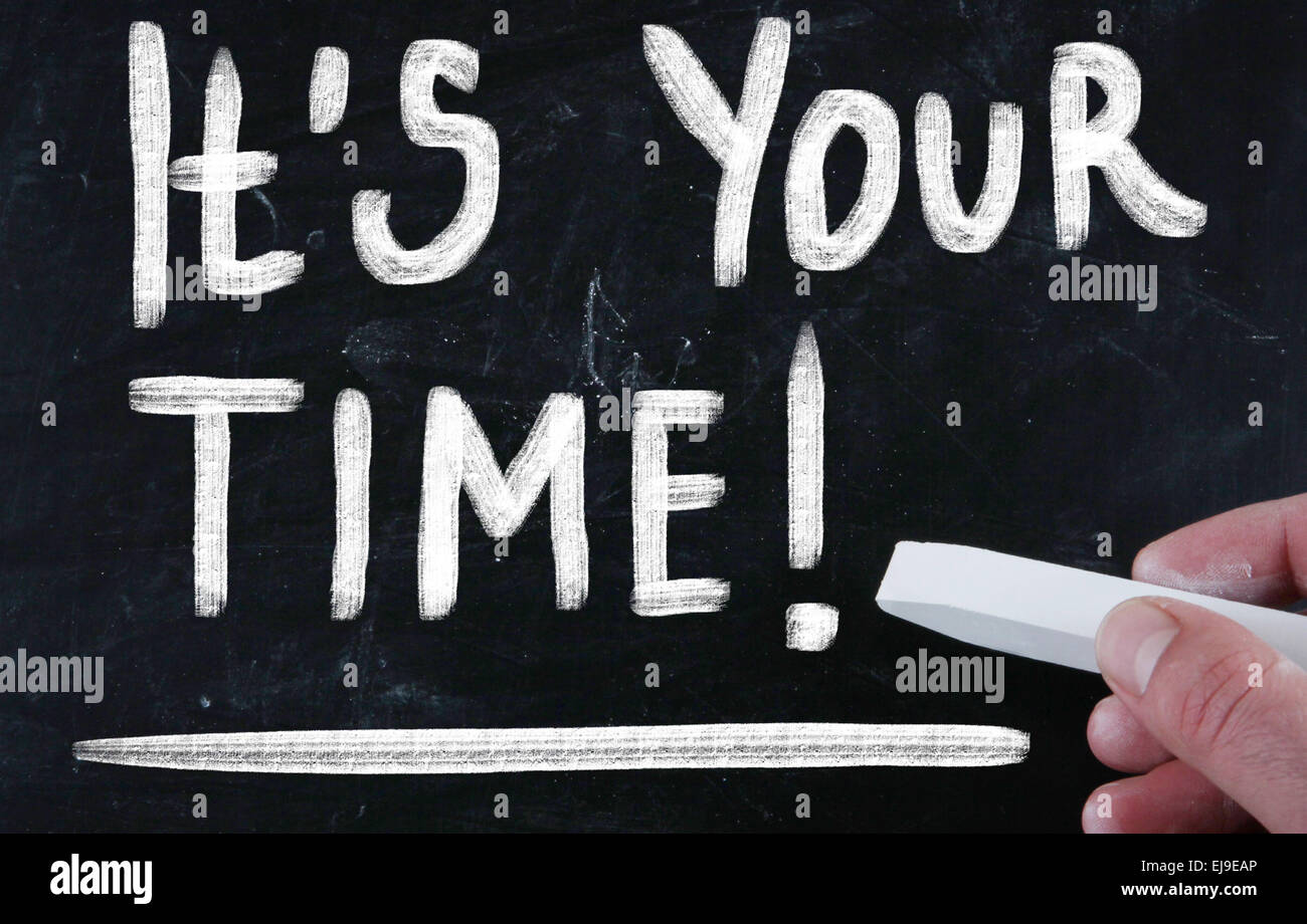 it's your time! Stock Photo - Alamy