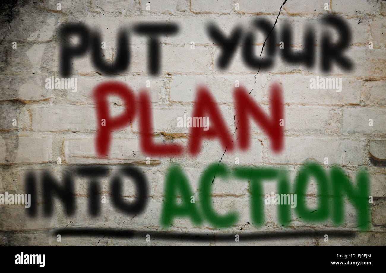 Put Your Plan Into Action Concept Stock Photo - Alamy