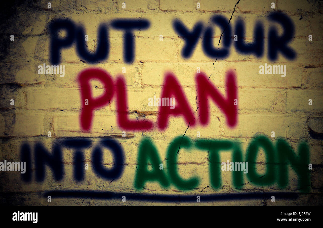 Put Your Plan Into Action Concept Stock Photo - Alamy