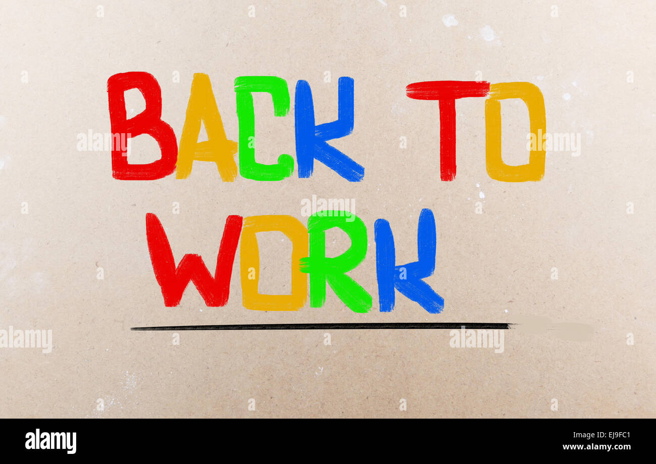 Back To Work Concept Stock Photo - Alamy