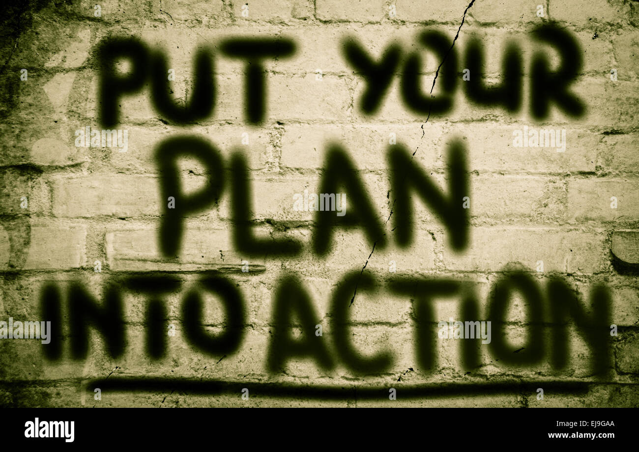Put Your Plan Into Action Concept Stock Photo - Alamy