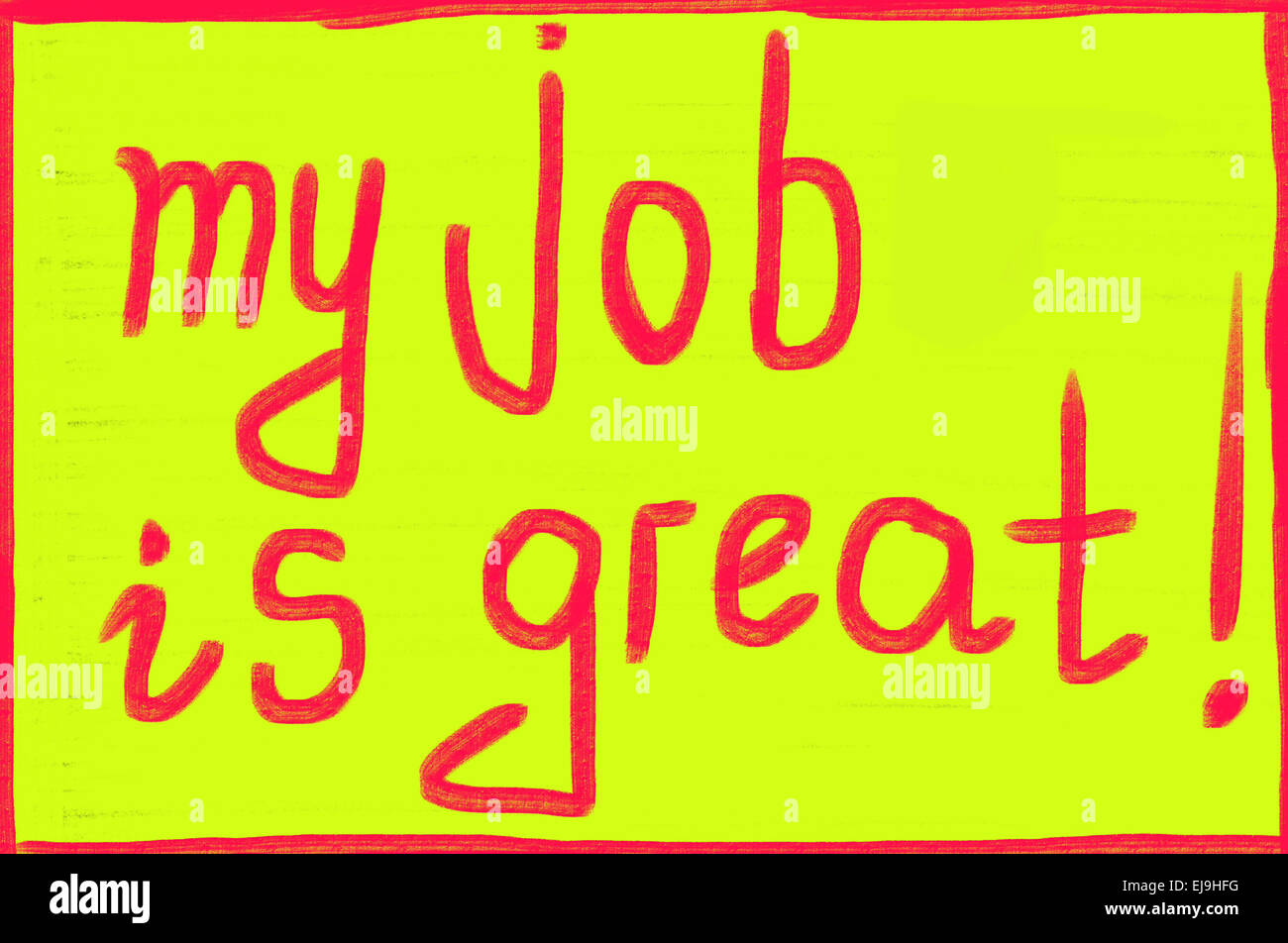 my job is great Stock Photo - Alamy