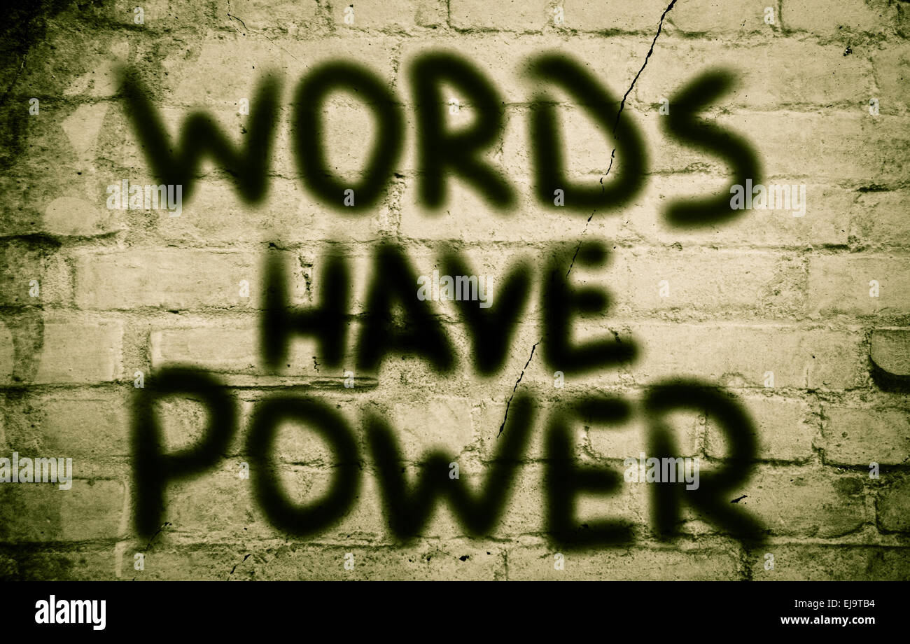 Words Have Power Concept Stock Photo - Alamy