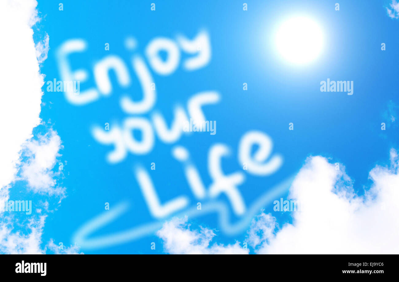 Enjoy Your Life Concept Stock Photo - Alamy Enjoy Your Life Concept Stock Photo - Alamy