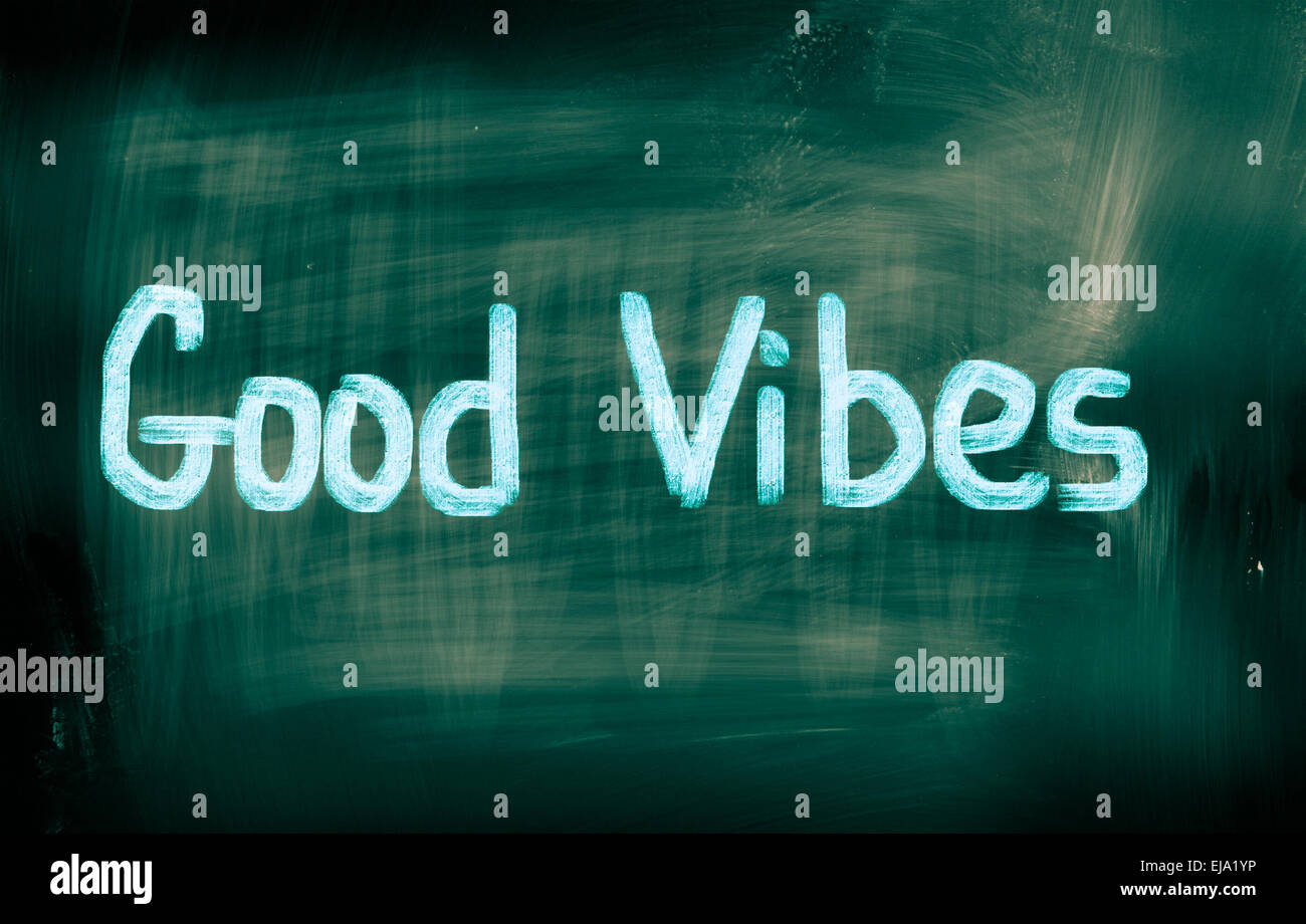 Good Vibes Concept Stock Photo - Alamy