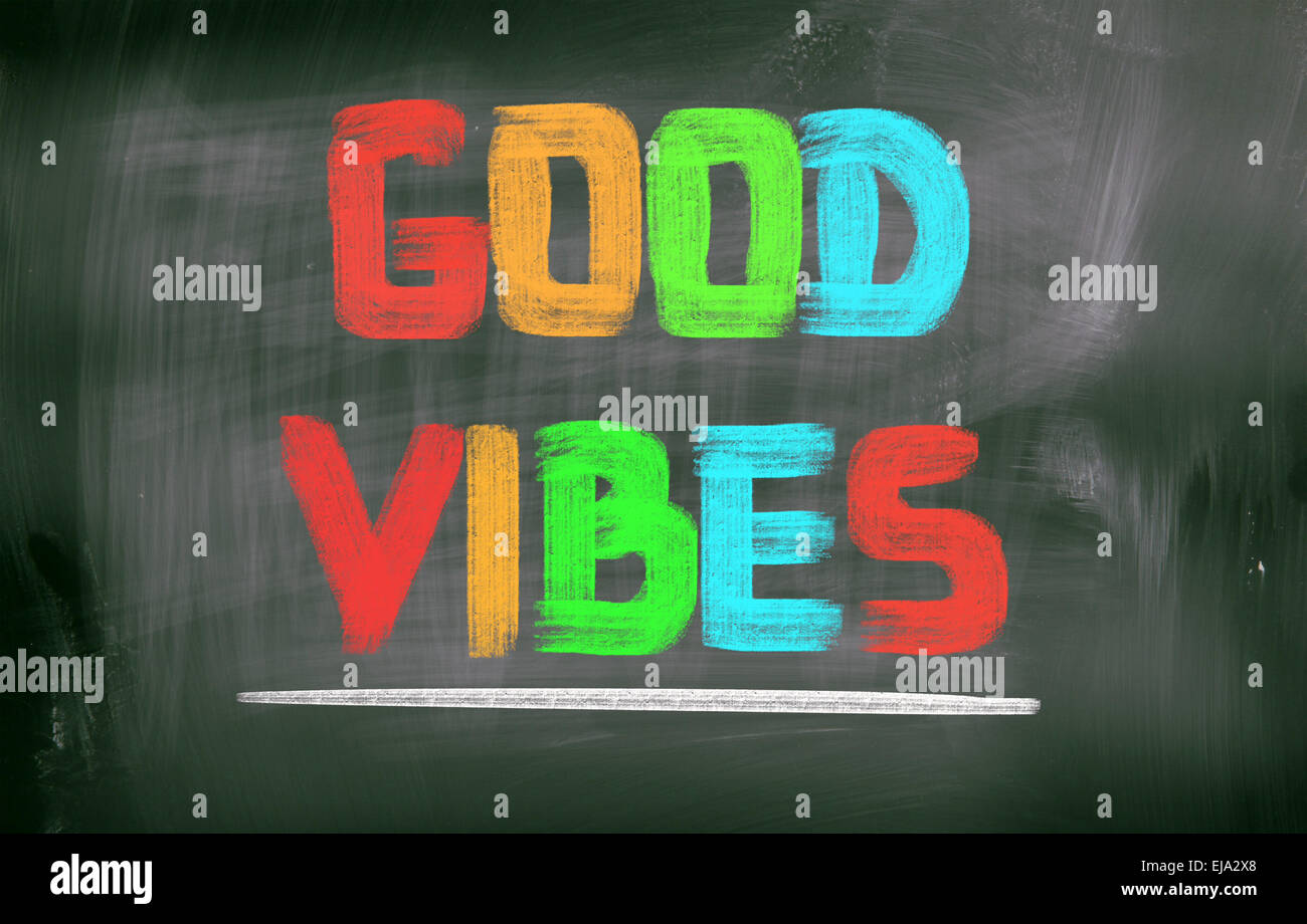 Good Vibes Concept Stock Photo - Alamy