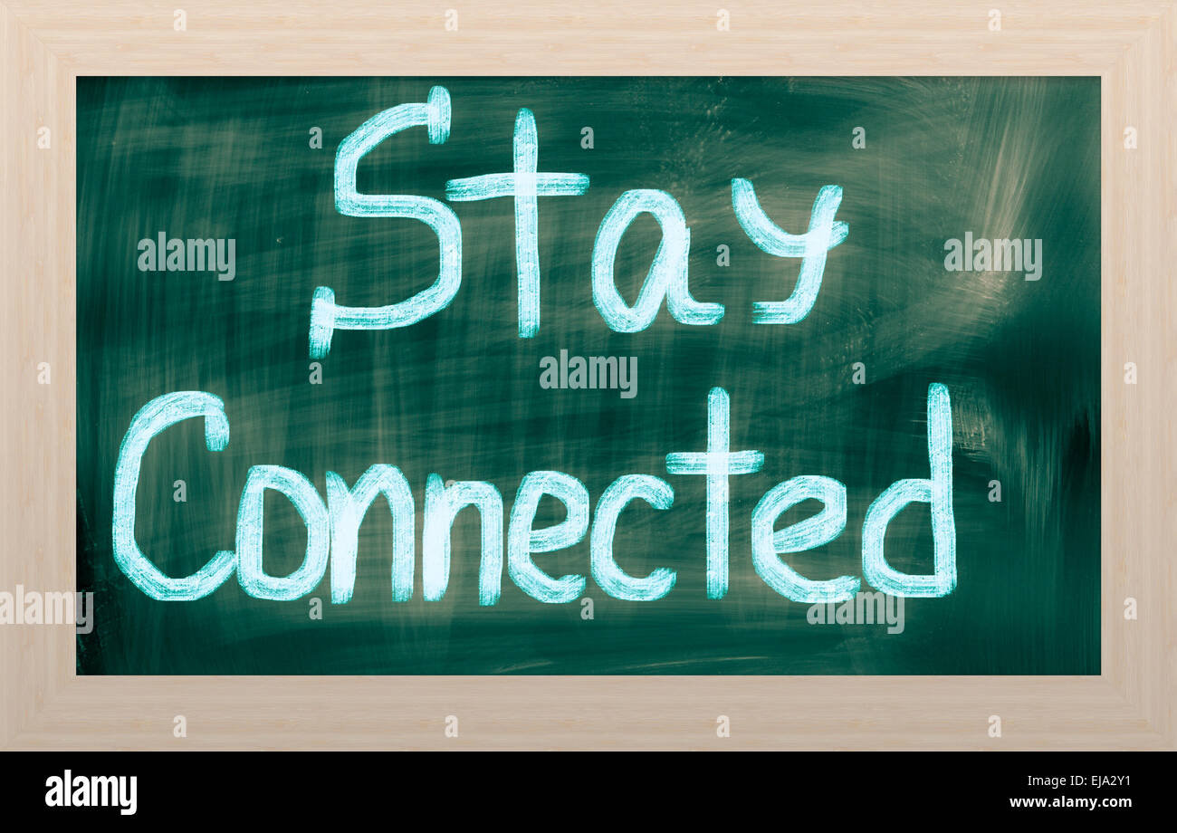 Stay Connected Concept Stock Photo - Alamy