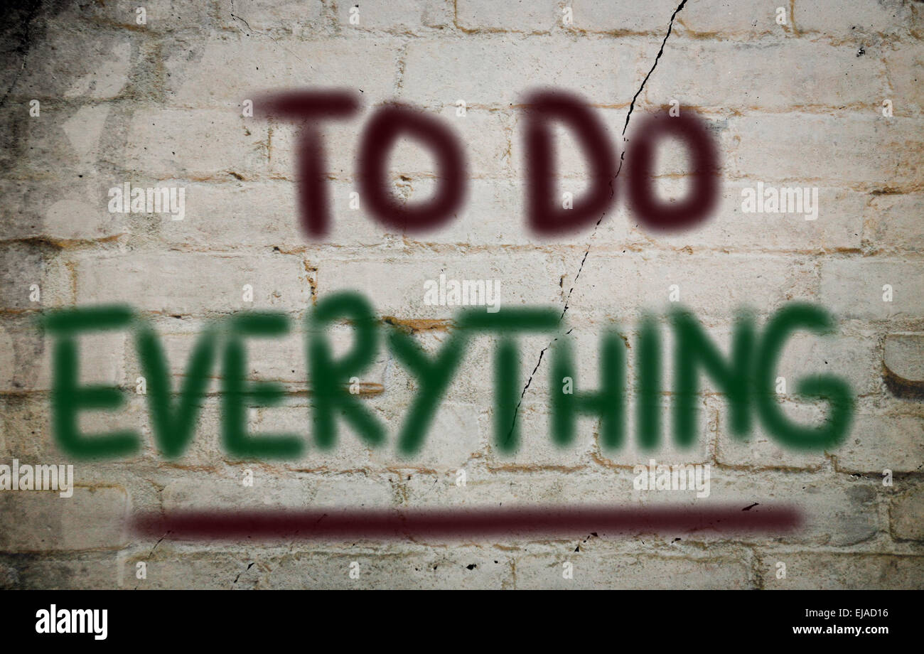 To Do Everything Concept Stock Photo - Alamy
