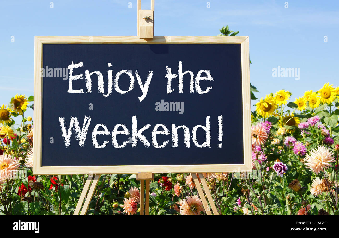 Enjoy the Weekend ! Stock Photo - Alamy