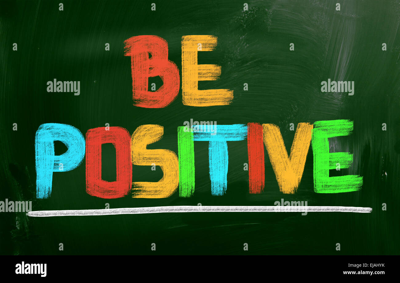 Be Positive Concept Stock Photo - Alamy