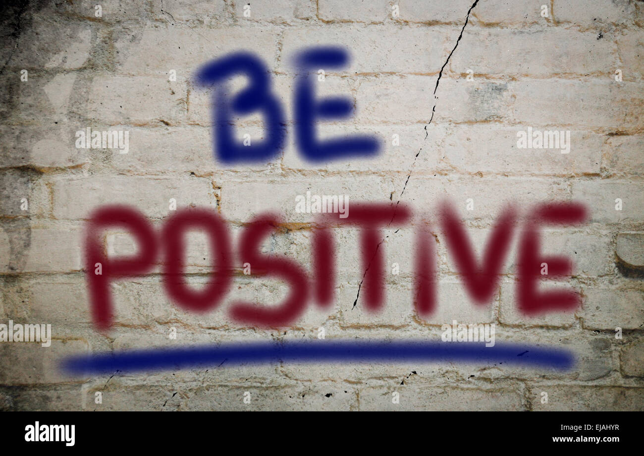 Be Positive Concept Stock Photo - Alamy