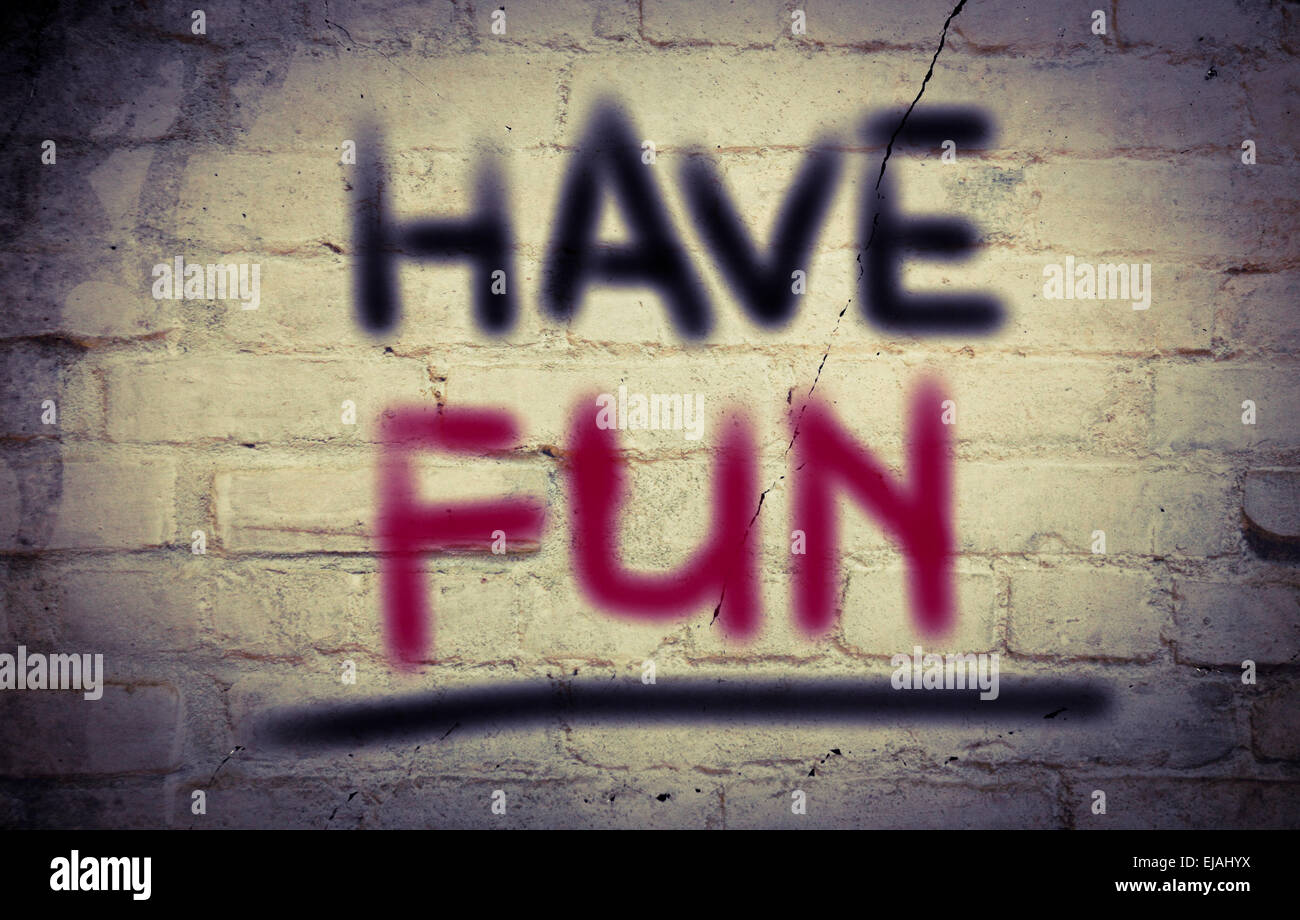 Have Fun Concept Stock Photo - Alamy