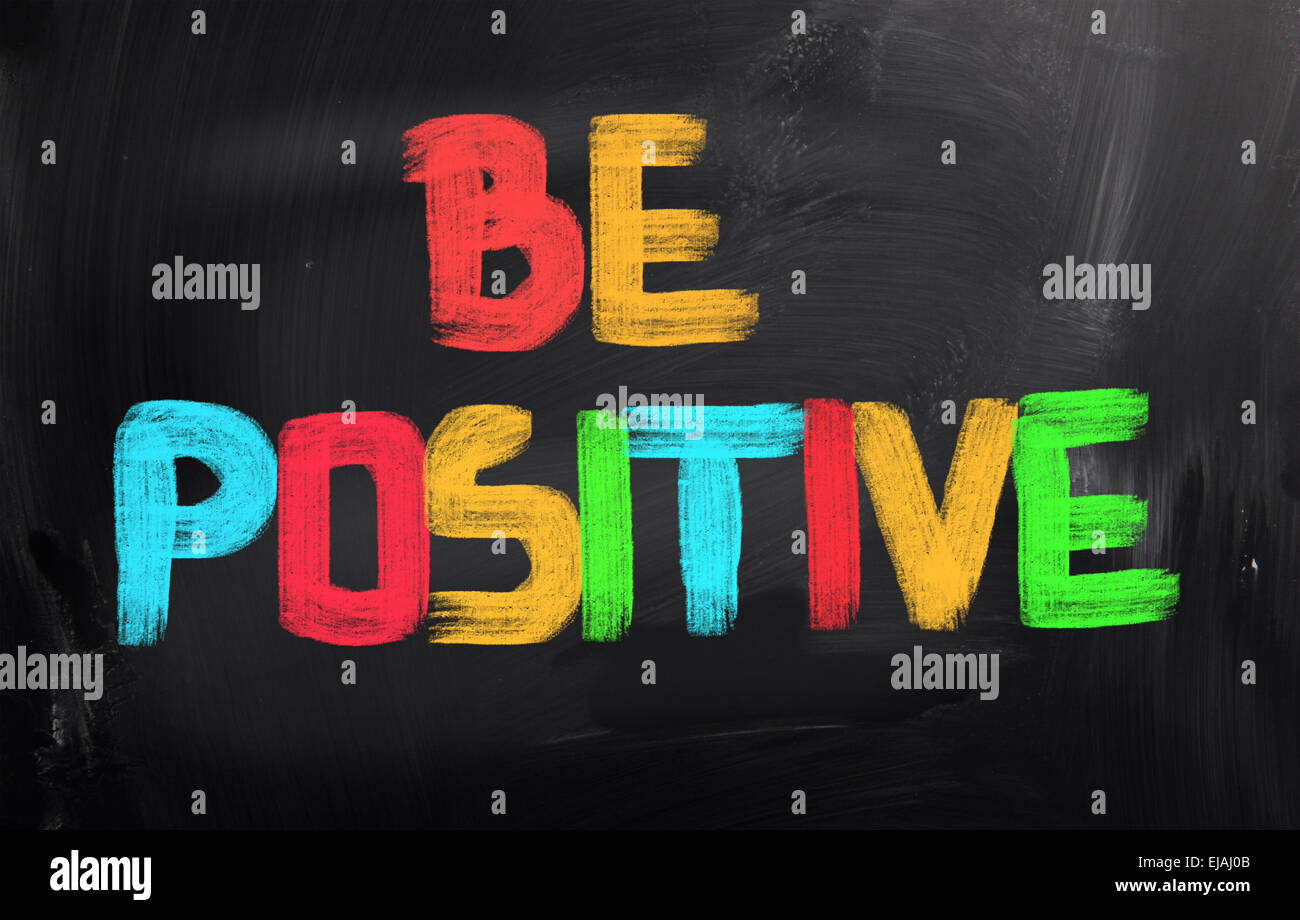 Be Positive Concept Stock Photo - Alamy