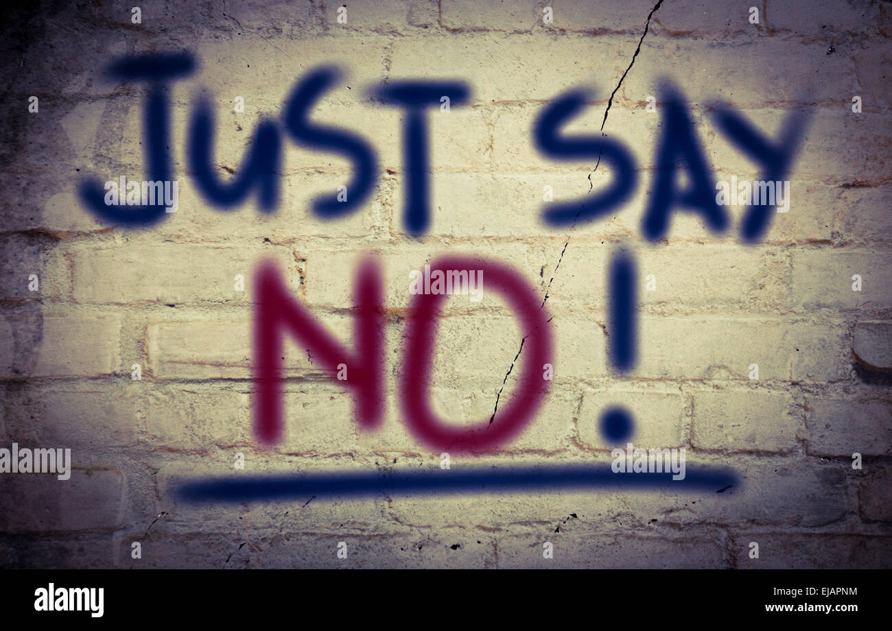 Just Say No Concept Stock Photo - Alamy