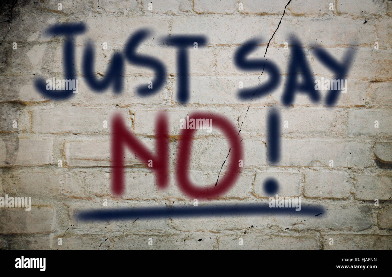 Just Say No Concept Stock Photo - Alamy