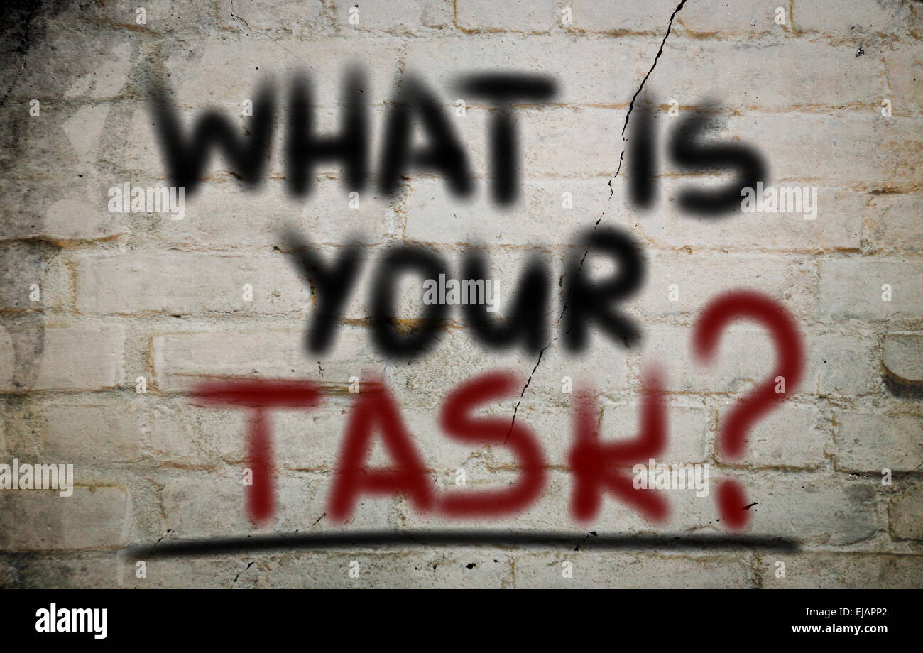 What Is Your Task Concept Stock Photo - Alamy