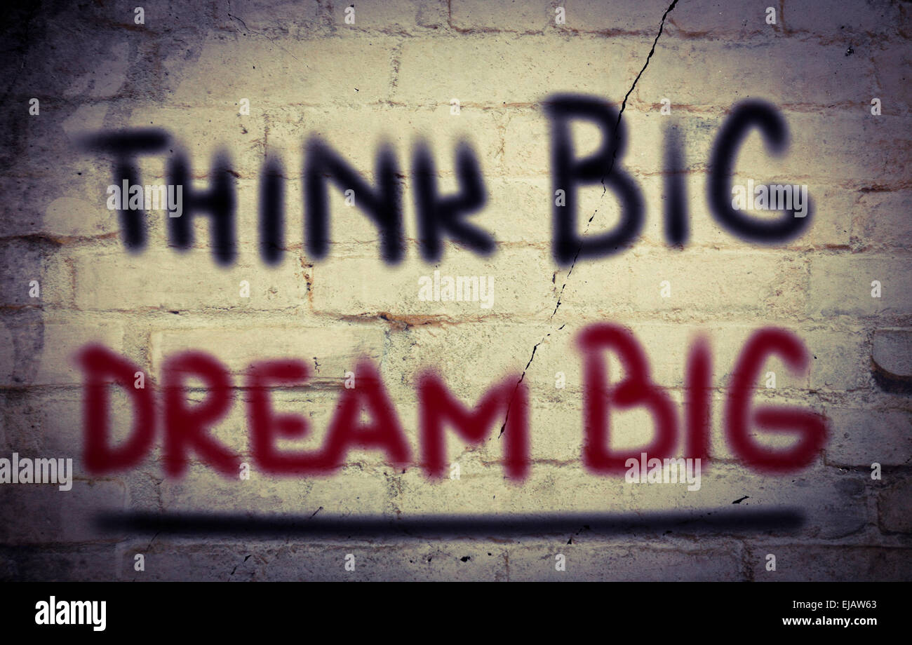 Think Big Concept Stock Photo - Alamy