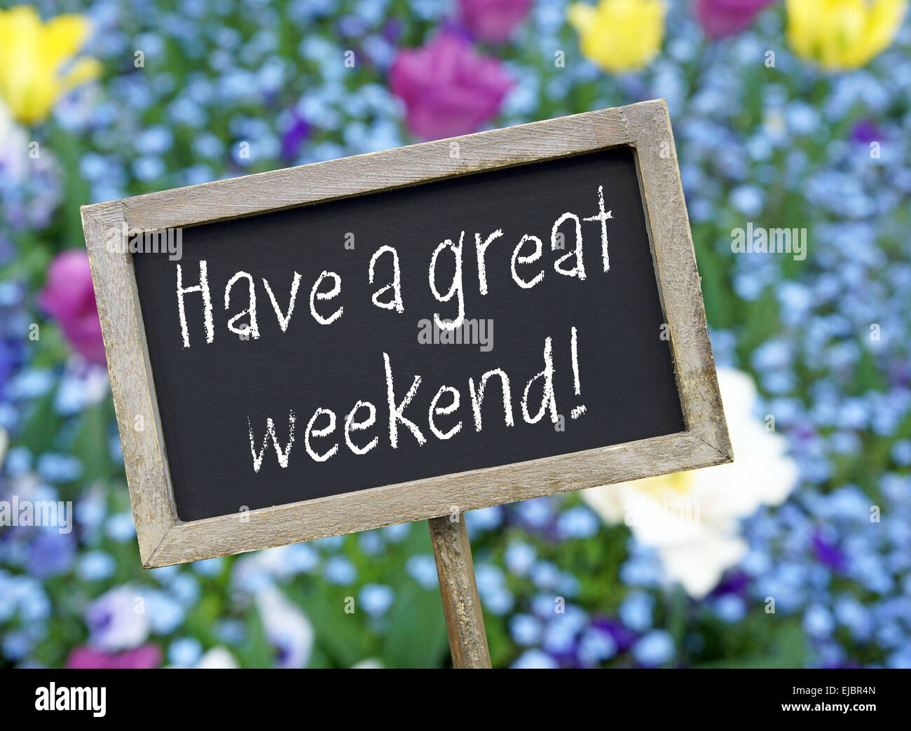 Have a great weekend Stock Photo - Alamy