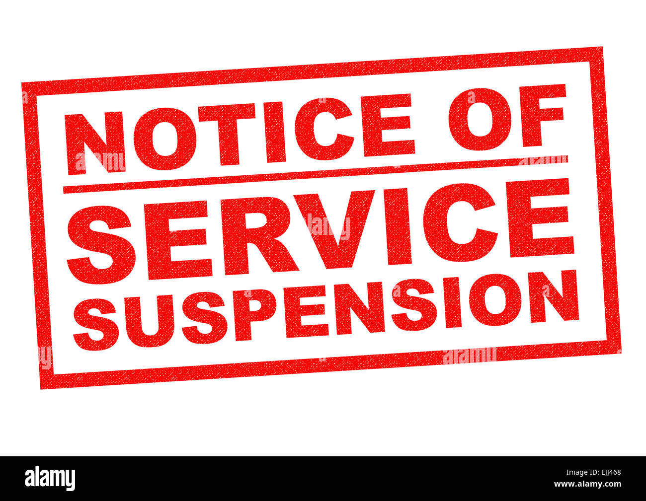 NOTICE OF SERVICE SUSPENSION red Rubber Stamp over a white background ...