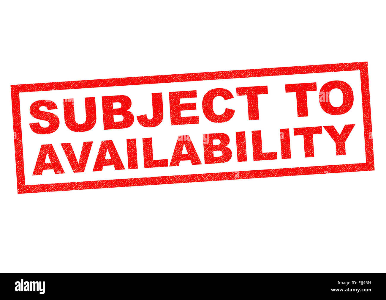 SUBJECT TO AVAILABILITY red Rubber stamp over a white background Stock ...