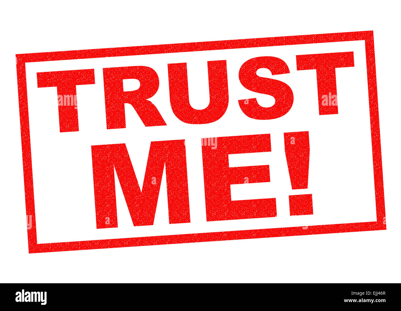 TRUST ME! red Rubber Stamp over a white background Stock Photo - Alamy