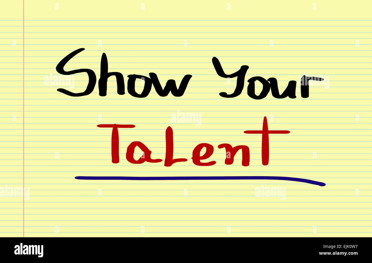 Show Your Talent Concept Stock Photo - Alamy