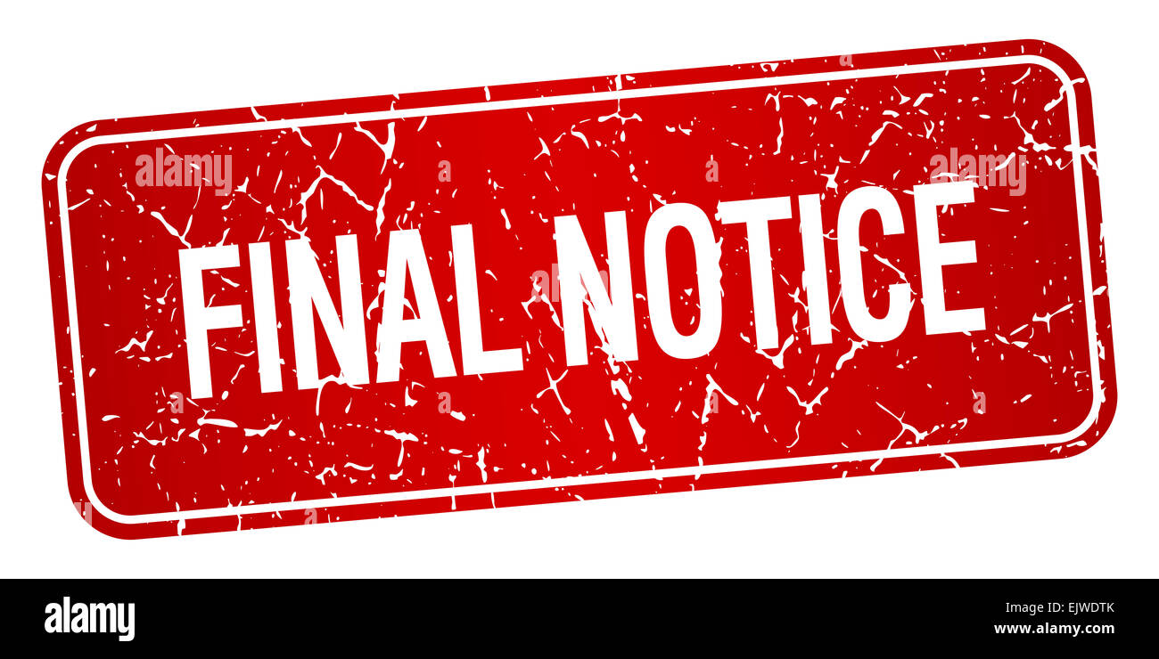 final notice red square grunge textured isolated stamp Stock Photo - Alamy
