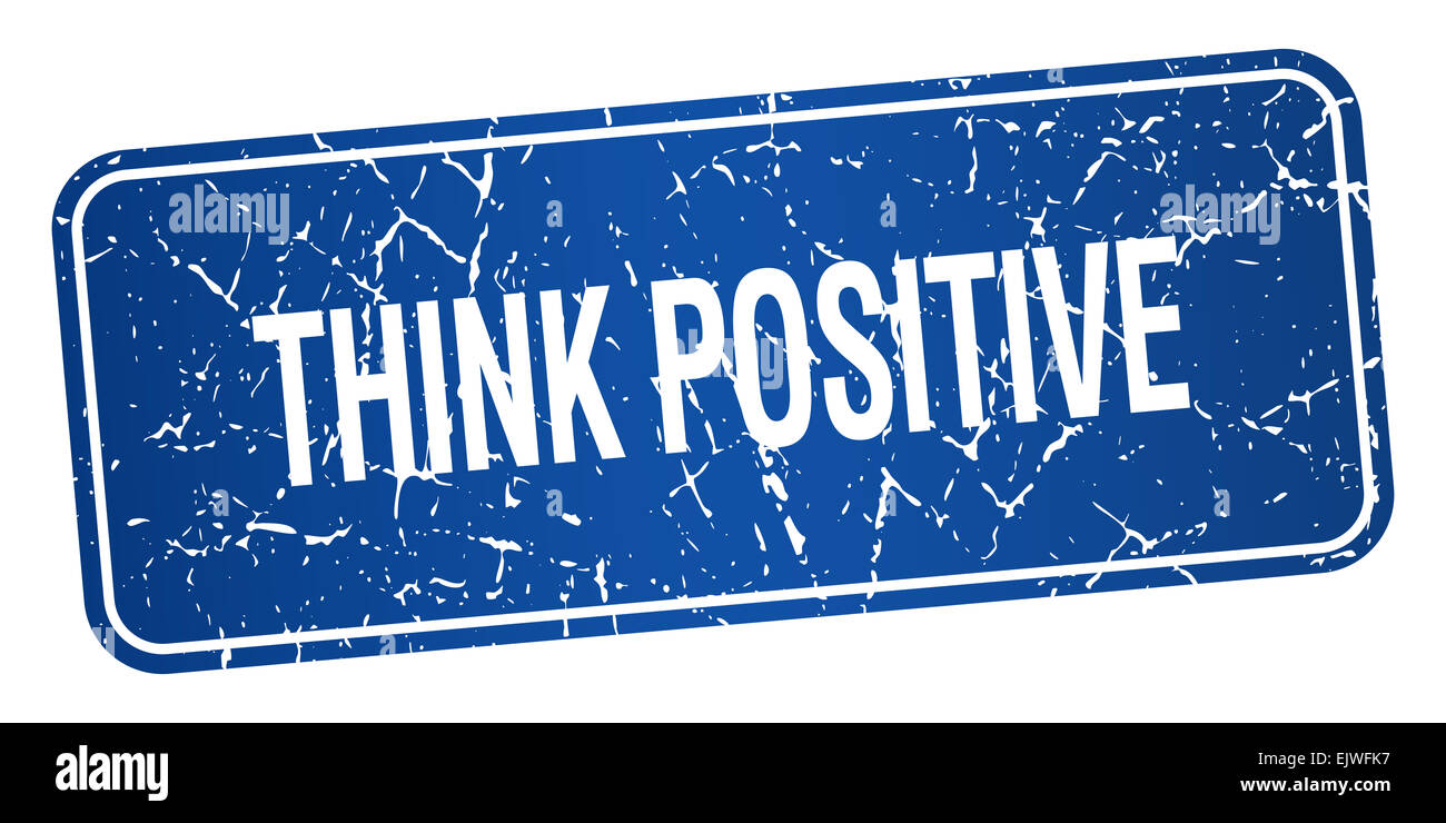 think positive blue square grunge textured isolated stamp Stock Photo ...